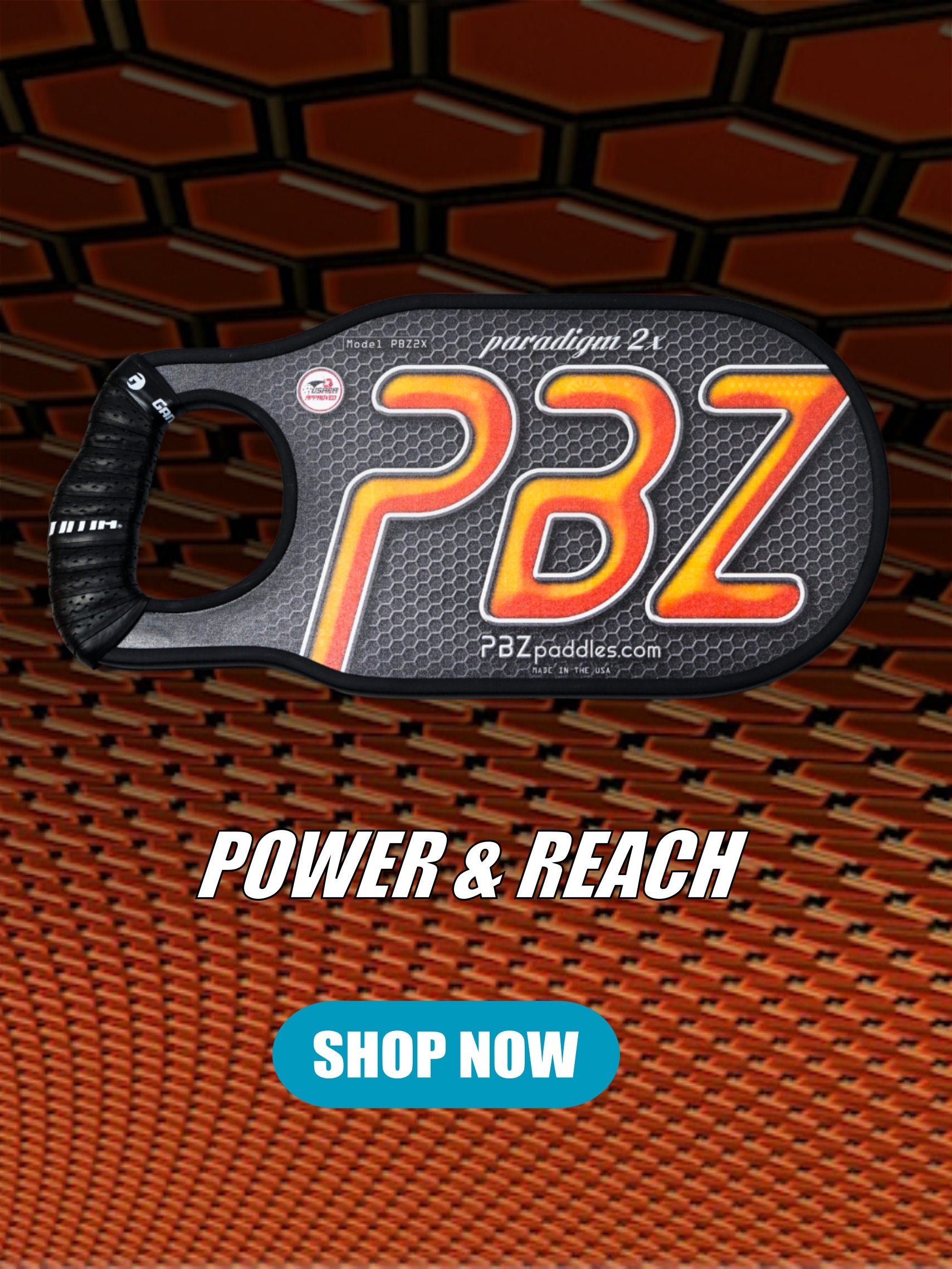 Power and Reach – PBZpaddles